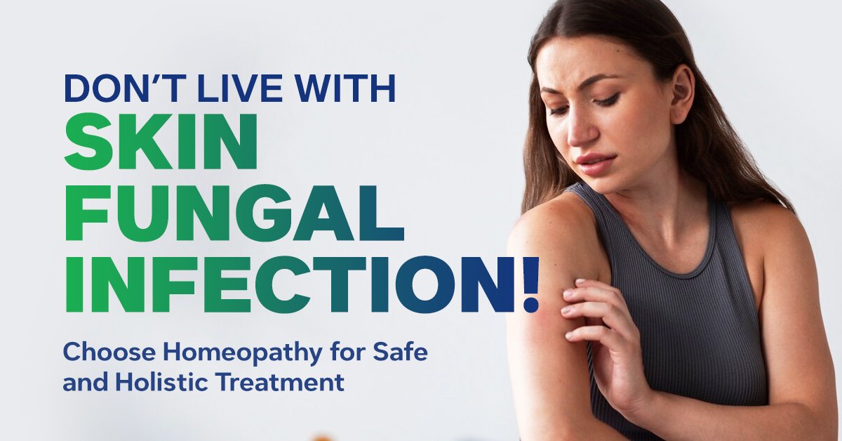 Fungal Skin Infections & their Homoeopathic medicines